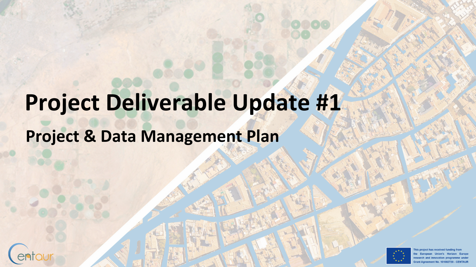 CENTAUR Project Deliverable Update #1: Project & Data Management Plan ...