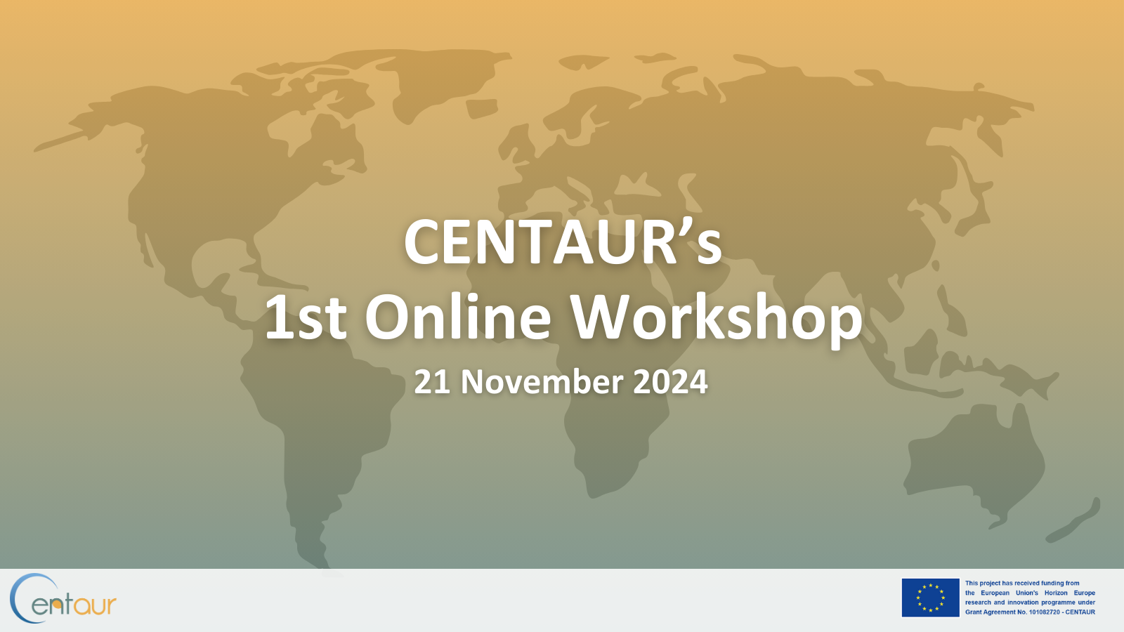 Key Takeaways from the 1st CENTAUR Online Workshop - CENTAUR